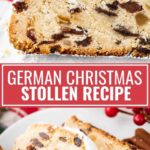 German Stollen Recipe {A Christmas Tradition!} | Plated Cravings