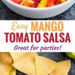 Fresh Tomato Salsa Recipe with Mango | Plated Cravings