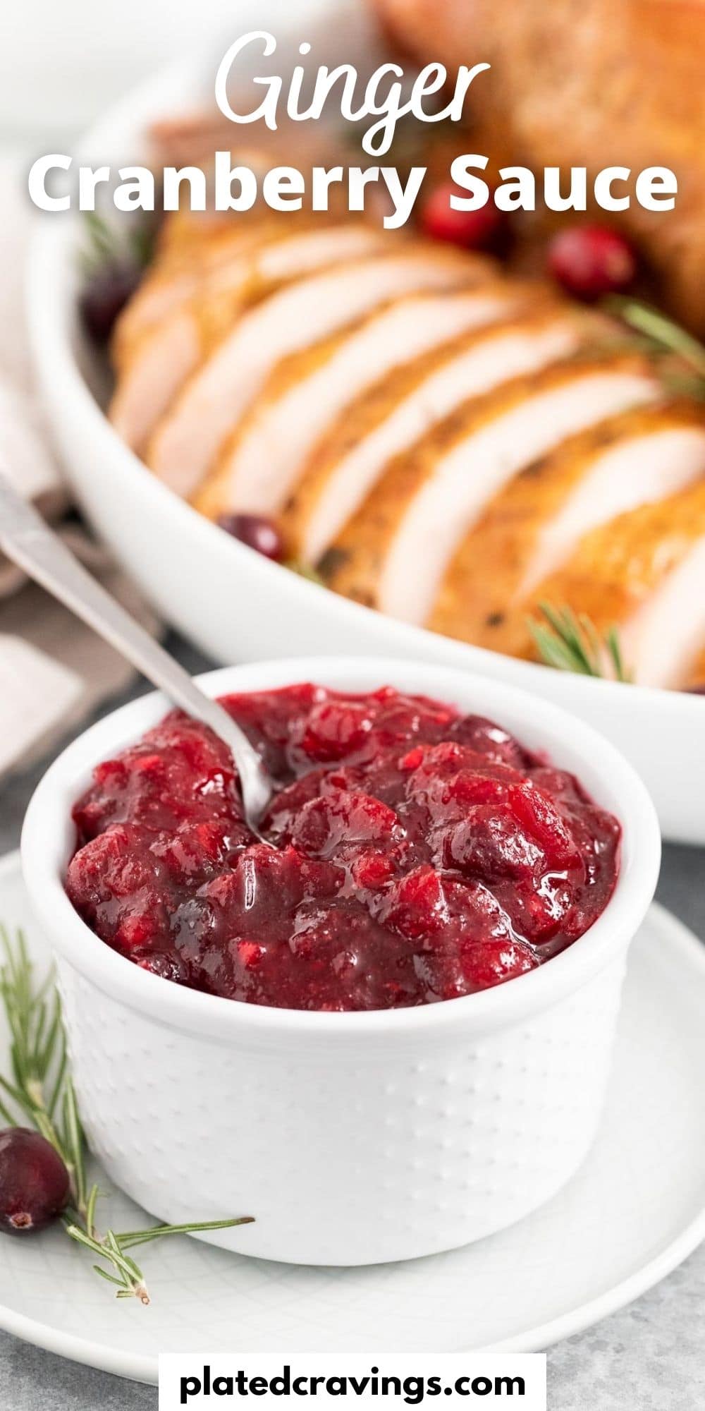 Ginger Cranberry Sauce - Plated Cravings