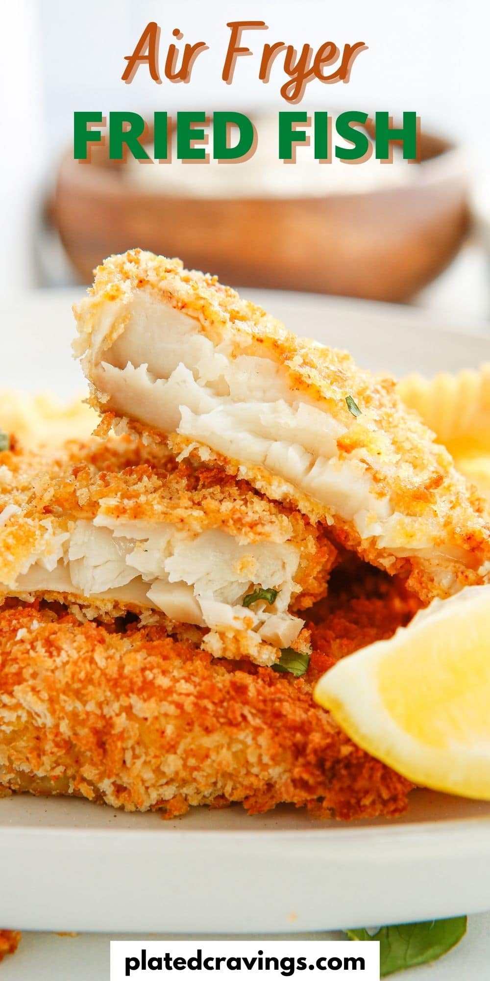 Air Fryer Fish Fillet Recipe {Extra crispy & flaky!} - Plated Cravings