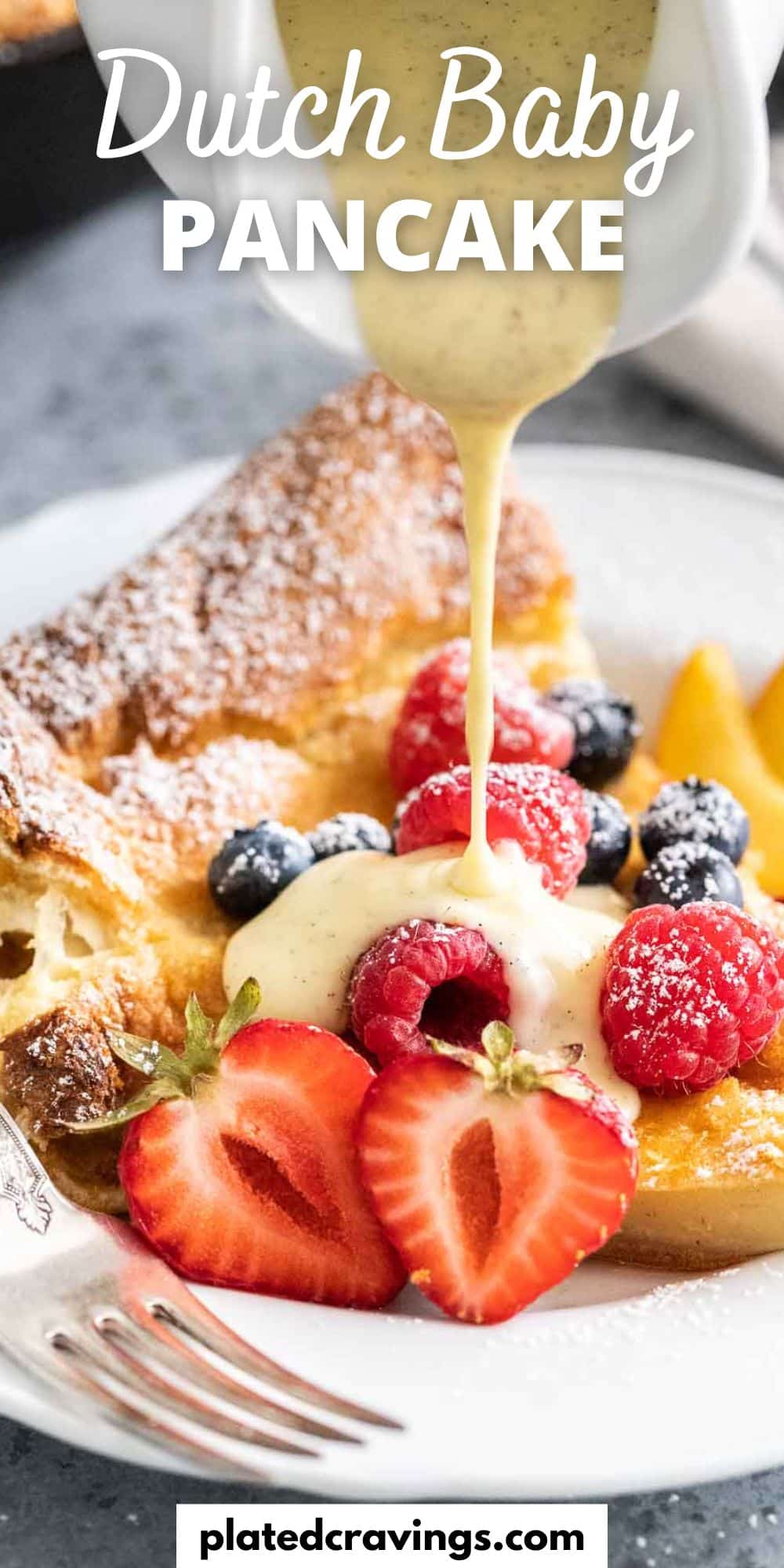 Dutch Baby Pancake - Plated Cravings